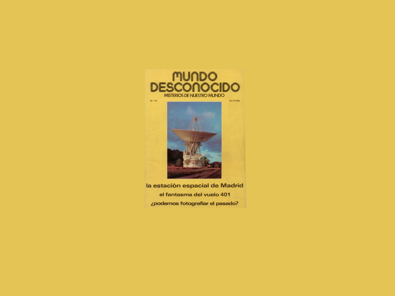 La estación espacial de Madrid en la mítica revista Mundo Desconocido ...